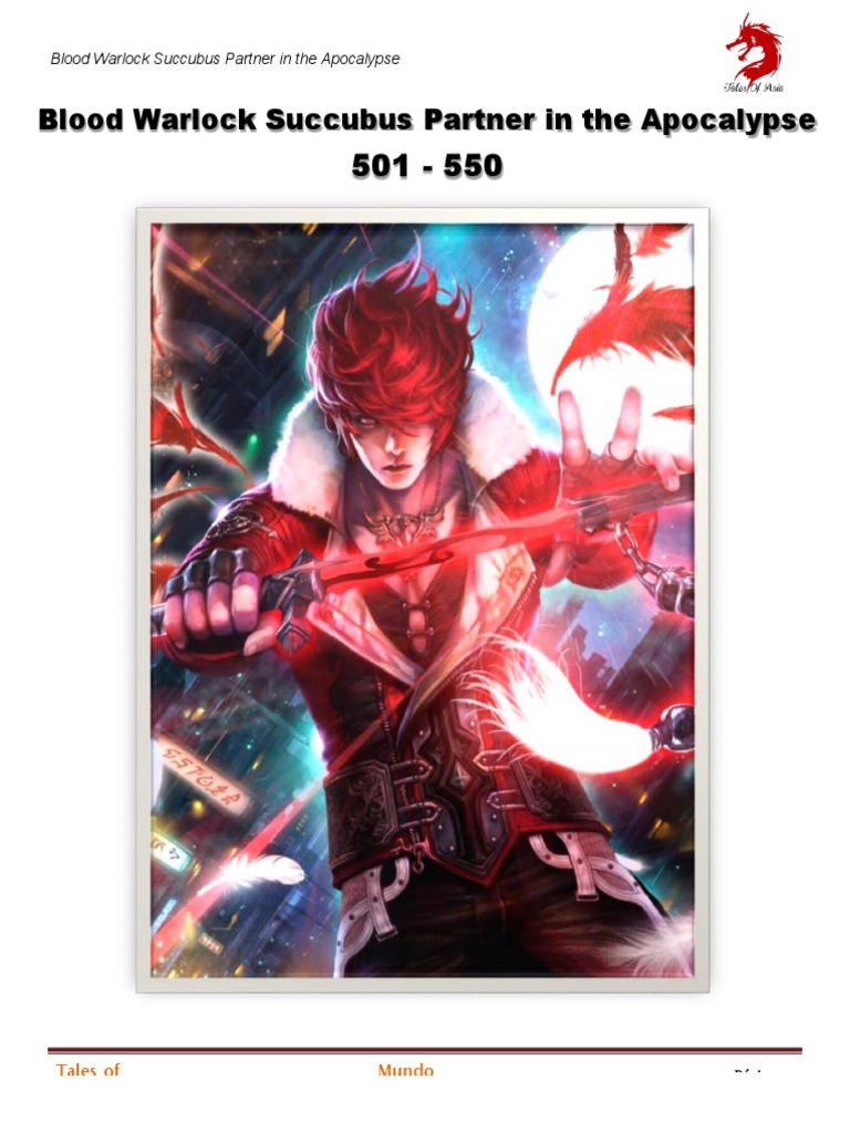 Blood Warlock Succubus Partner in The Apocalypse 501-550 | PDF | Evolución