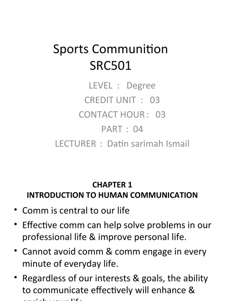 Sports Communition SRC501: LEVEL: Degree Credit Unit: 03 Contact Hour ...