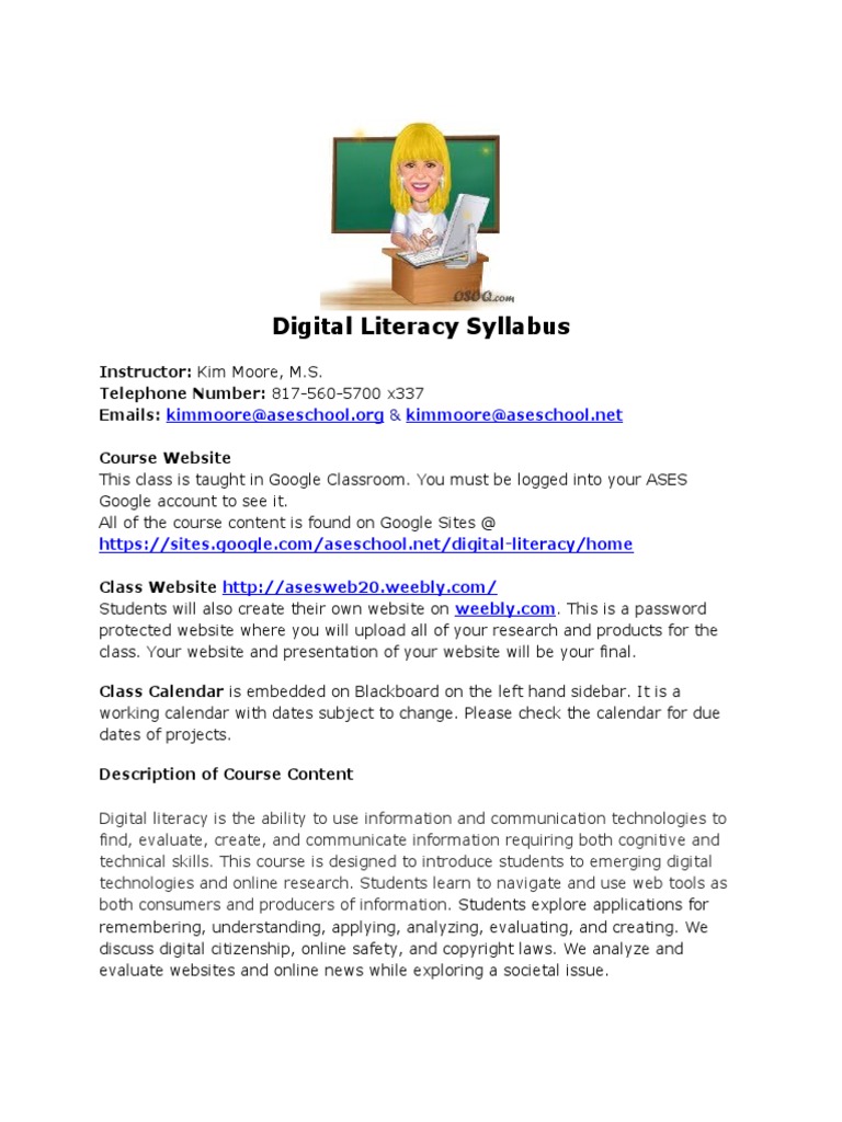 Digital Literacy Syllabus: Instructor: Kim Moore, M.S. Telephone Number ...