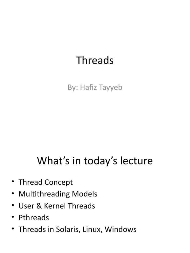 Threads: By: Hafiz Tayyeb | PDF | Thread (Computing) | Kernel (Operating System)