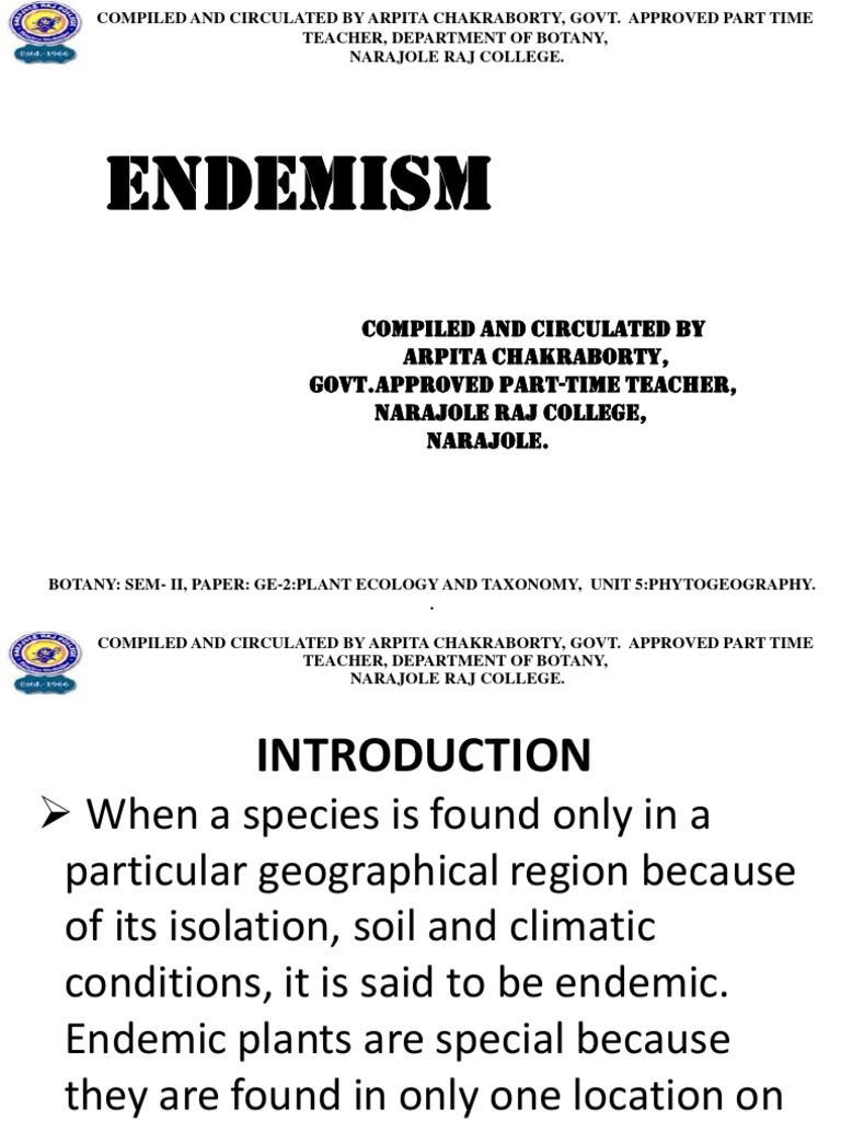 Endemism: Compiled and Circulated by Arpita Chakraborty, Govt ...