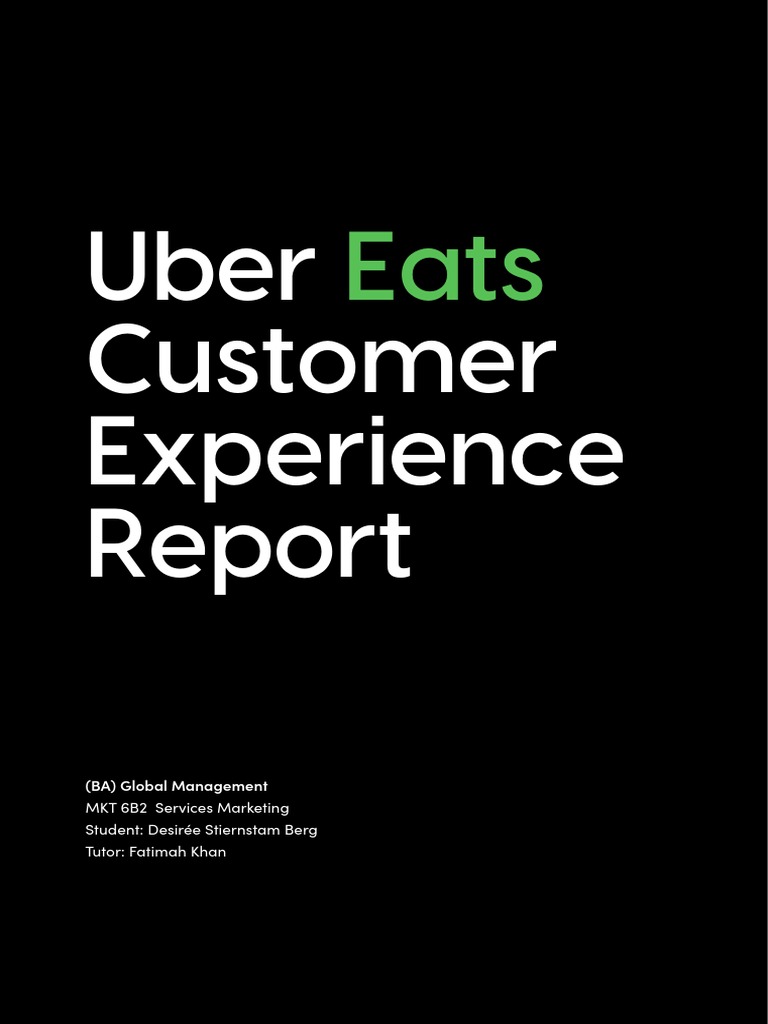 Uber Eats - Customer Experience Report | PDF | Customer Experience ...