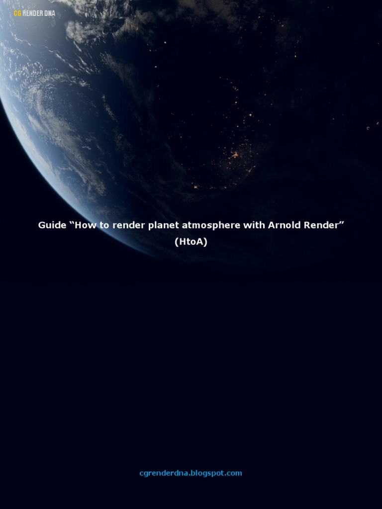 How To Render Planet Atmosphere With ArnoldRender (HtoA) | PDF | Shader ...