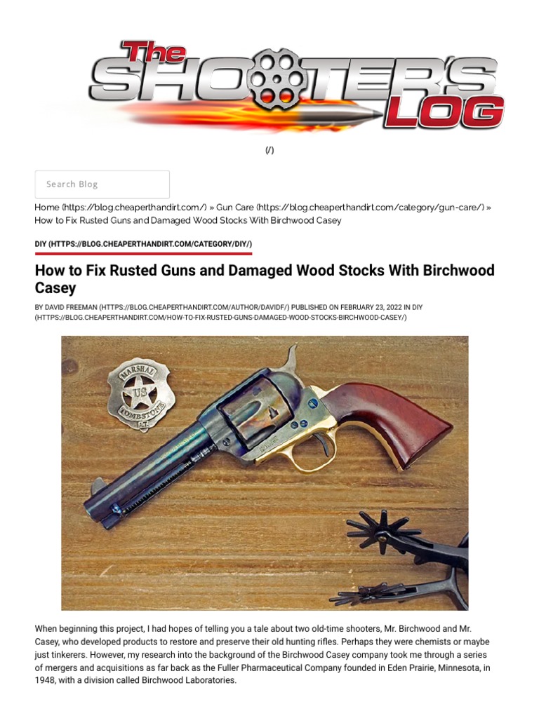 How To Fix Rusted Guns and Damaged Wood Stocks With Birchwood Casey ...