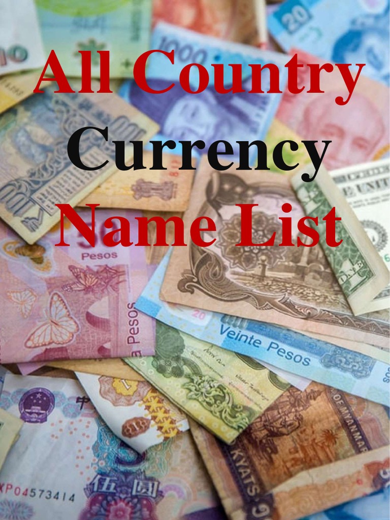 InstaPDF - in All Country Currency and Capitals Name List 119 ...