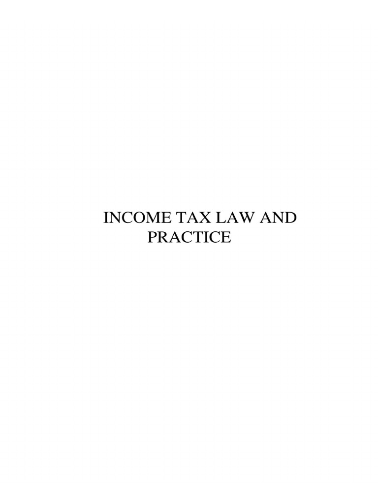 Income Tax Law and Practice | PDF