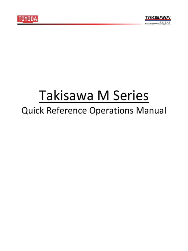 Takisawa M Series: Quick Reference Operations Manual | PDF | Drilling ...