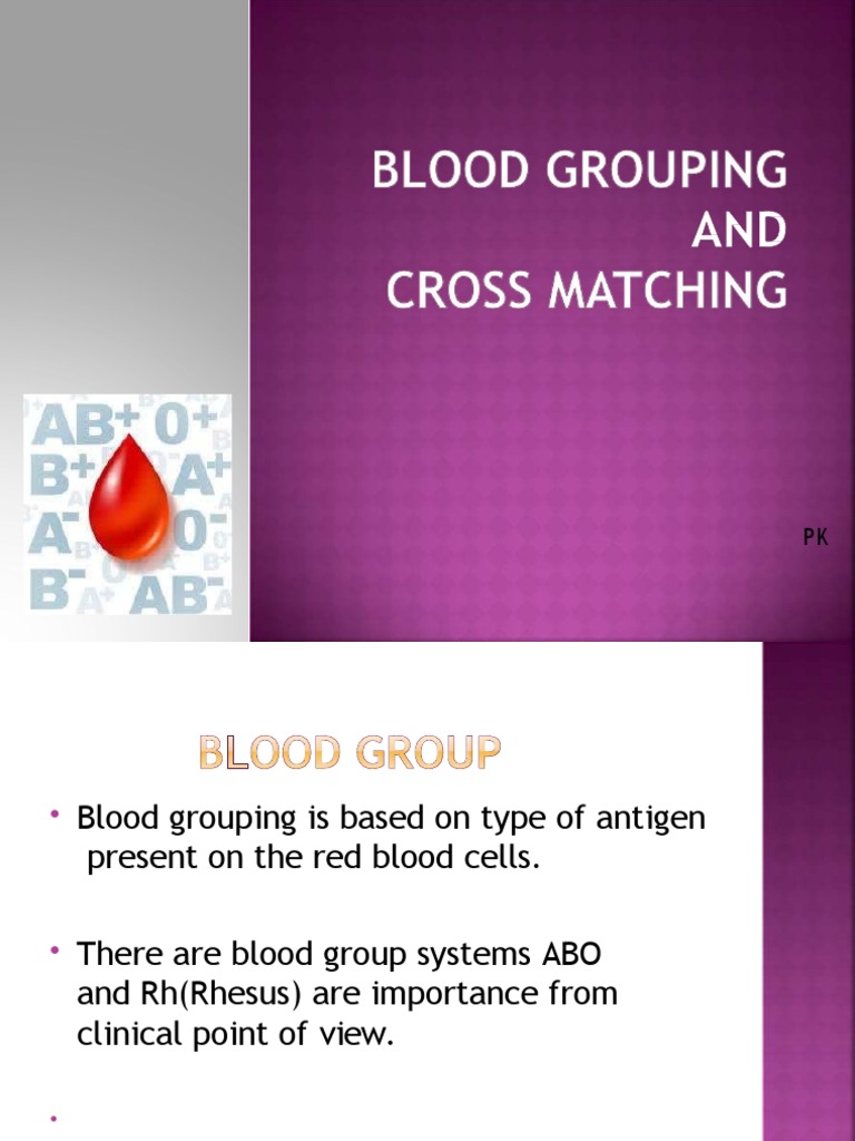 Blood Grouping and Cross Matching Guide | PDF | Blood Type | Tissue ...