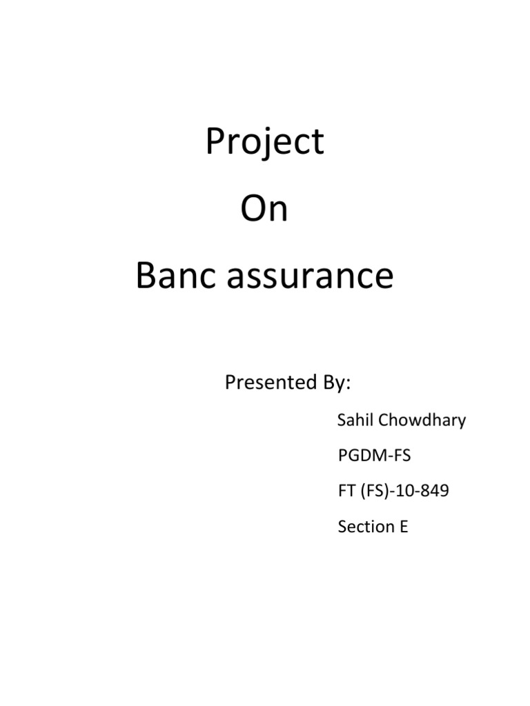 Project On Banc Assurance: Presented by | PDF | Banks | Insurance