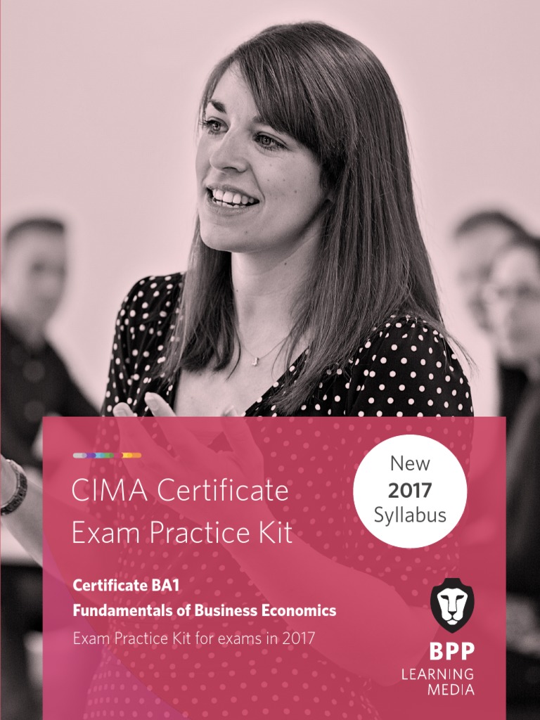 CIMA Certificate BA1 Fundamentals of Business Economics For Assessments ...