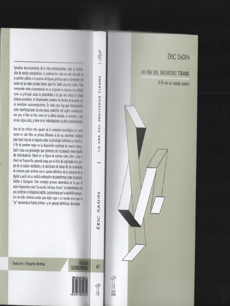 La Era Del Individuo Tirano. Sadin. Introducciòn 1 | PDF