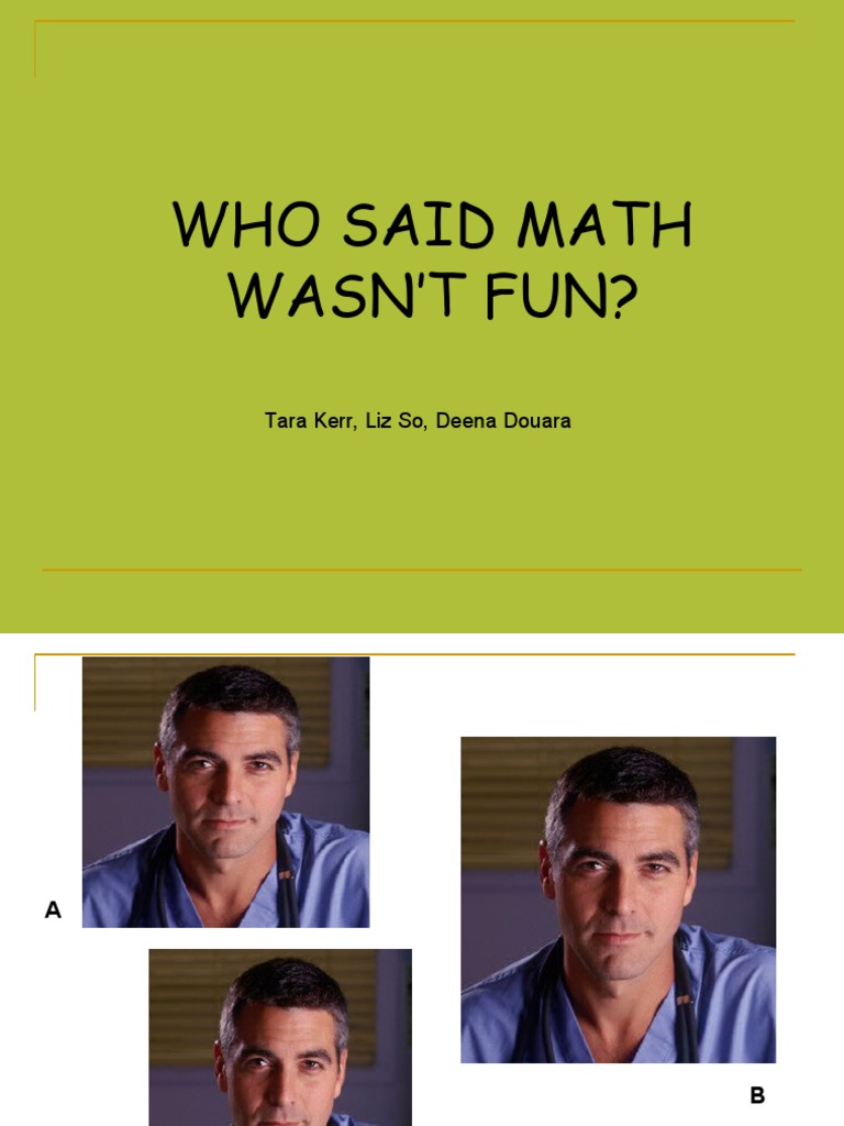 Who Said Math Wasn'T Fun?: Tara Kerr, Liz So, Deena Douara | PDF