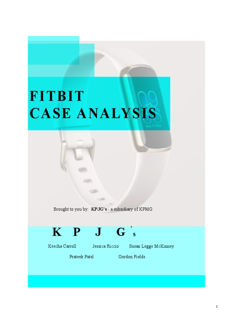 Fitbit Case Analysis | PDF | Fitbit | Investing