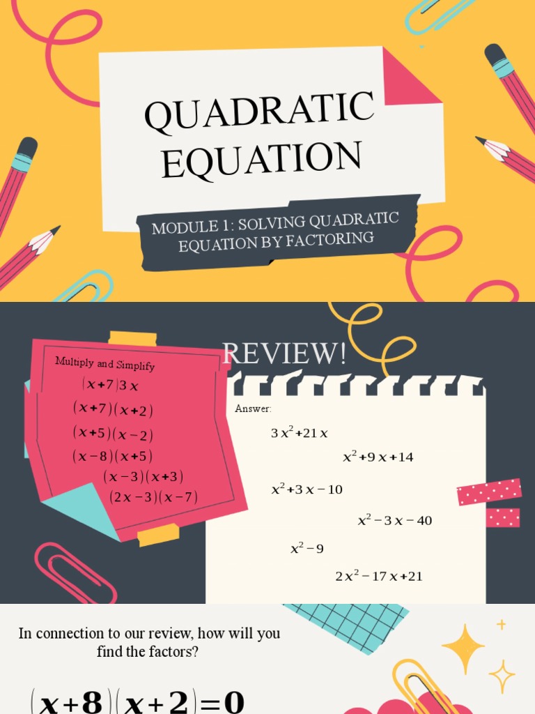 Quadratic Equation: Module 1: Solving Quadr Atic Equation by Factoring ...