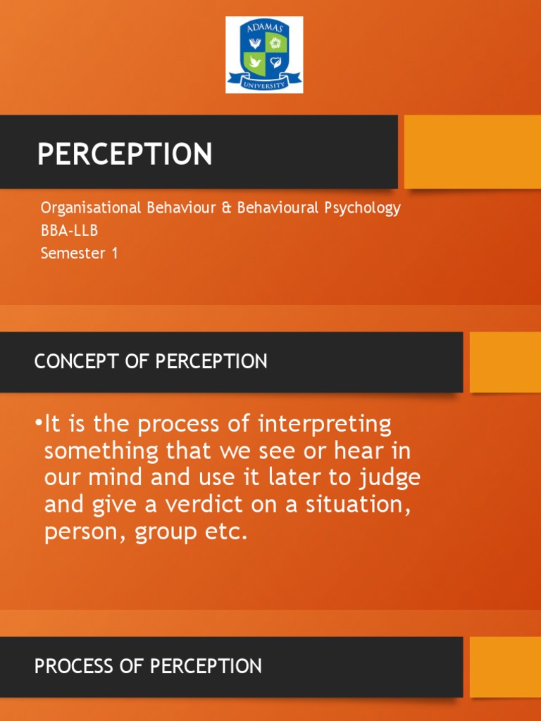 Perception: Organisational Behaviour & Behavioural Psychology Bba-Llb ...