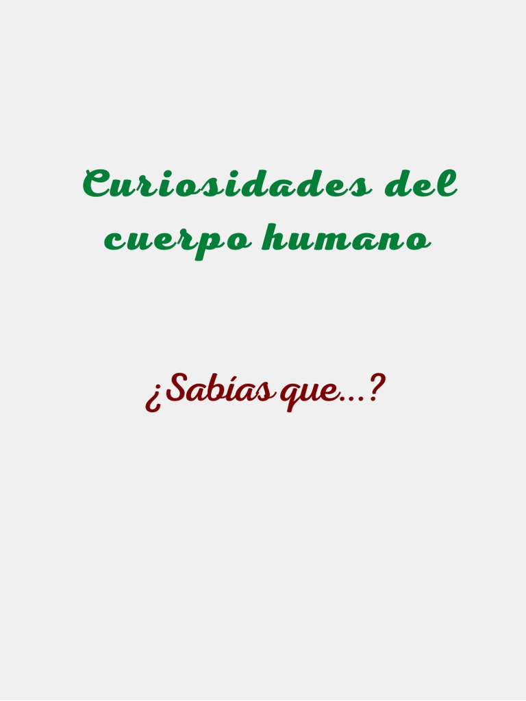 Curiosidades Del Cuerpo Humano Pdf Cuerpo Humano Anatomía