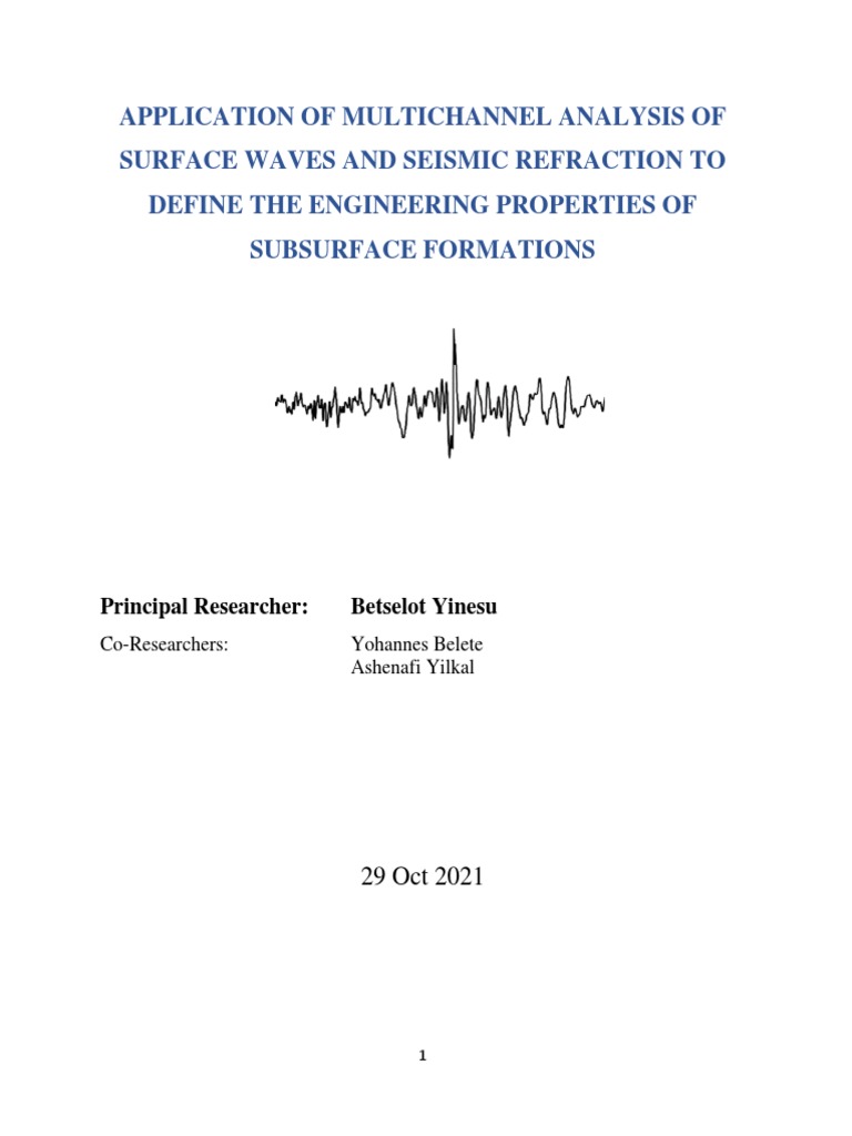Application of Multichannel Analysis of Surface Waves and Seismic Refraction To Define The ...