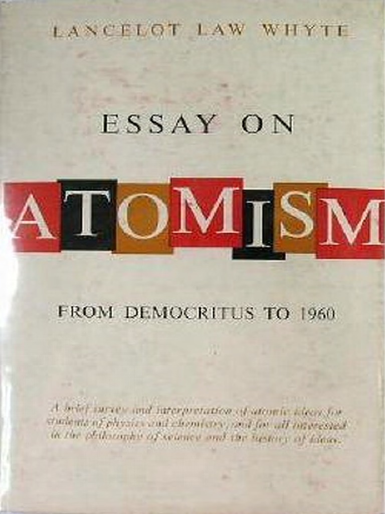 Essay On Atomism | PDF | Physics | Matter
