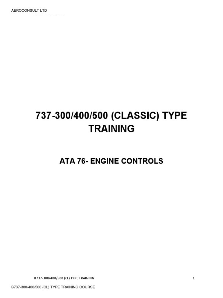 737-300/400/500 (CLASSIC) TYPE Training: Ata 76-Engine Controls ...