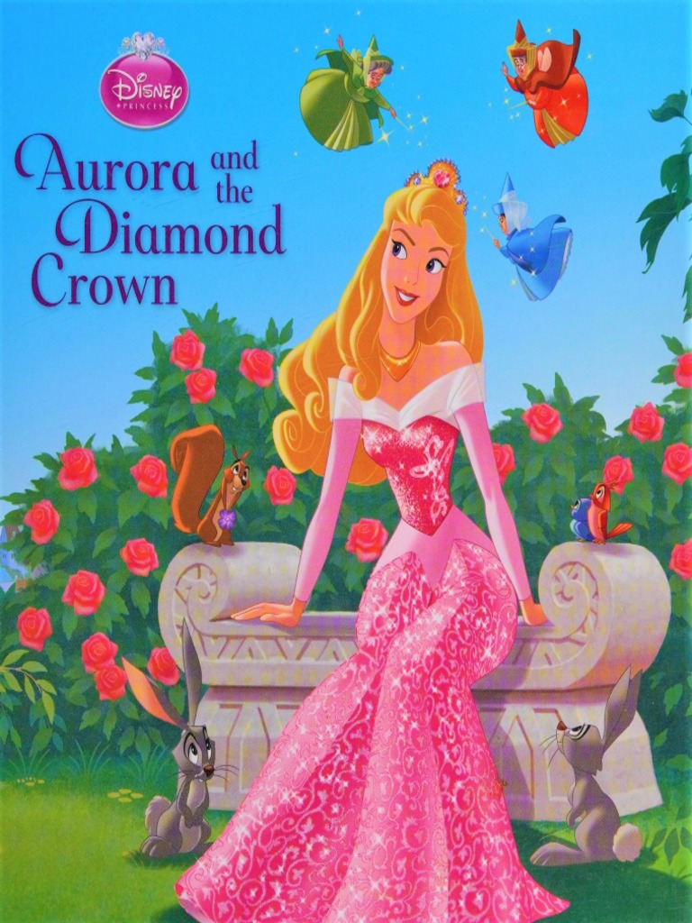 Disney Princess Sleeping Beauty Aurora and The Diamond Crown | PDF