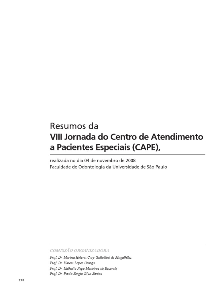 Resumos Da: VIII Jornada Do Centro de Atendimento A Pacientes Especiais ...