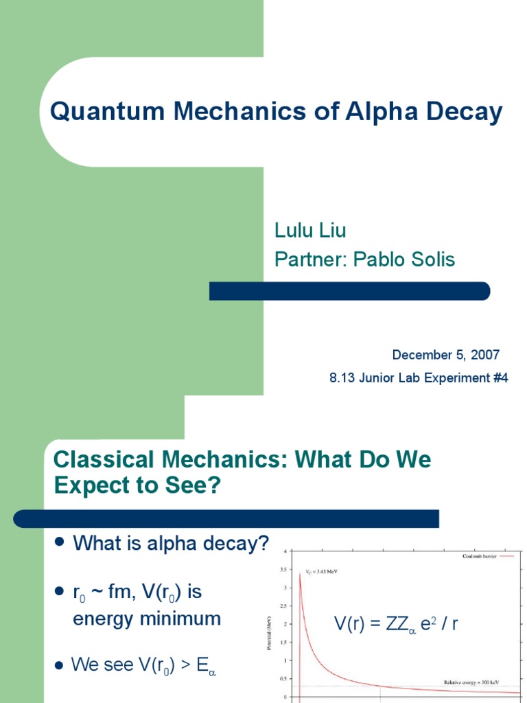 Quantum Mechanics of Alpha Decay | Download Free PDF | Radioactive ...