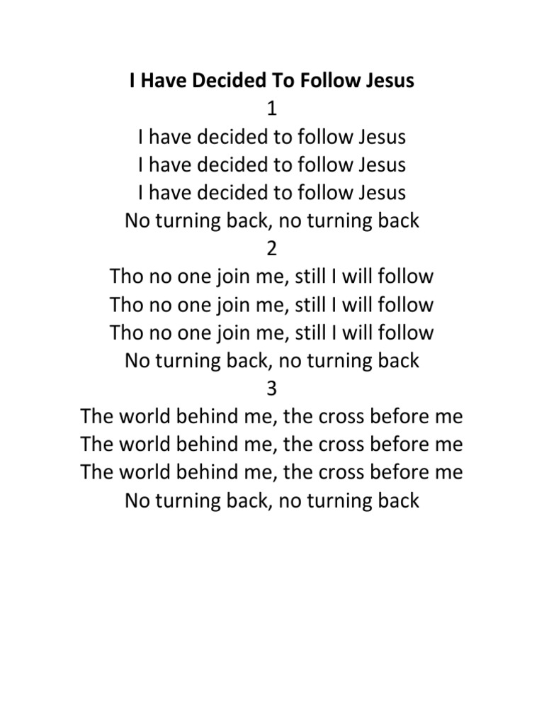 I Have Decided To Follow Jesus Lyrics | PDF