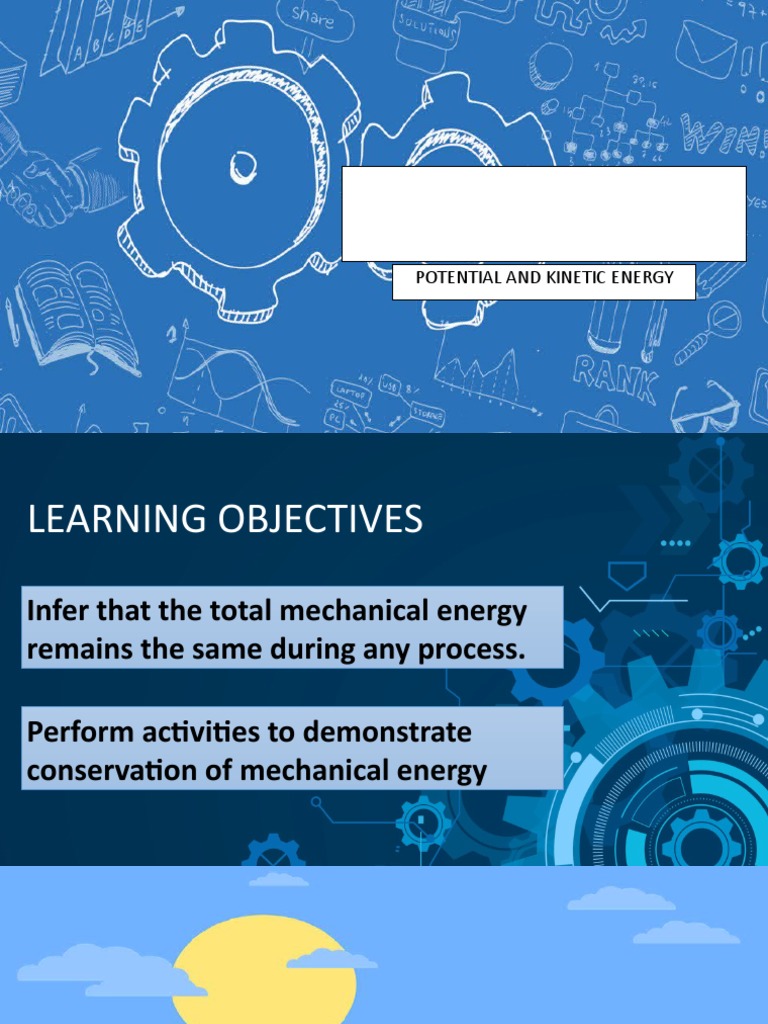 Conservation of Mechanical Energy: Potential and Kinetic Energy | PDF ...