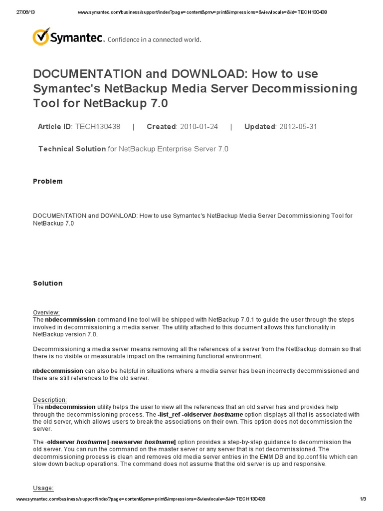 Documentation and Download: How To Use Symantec'S Netbackup Media Server Decommissioning Tool ...