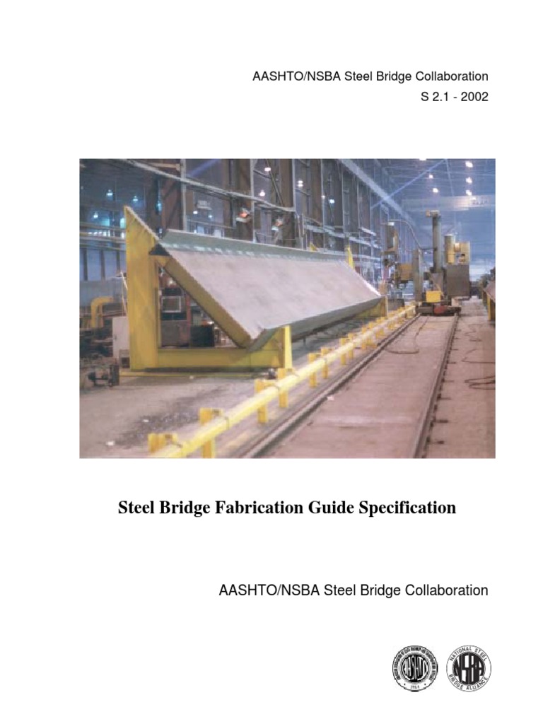 Steel Bridge Fabrication Guide Specification | PDF | Metal Fabrication ...