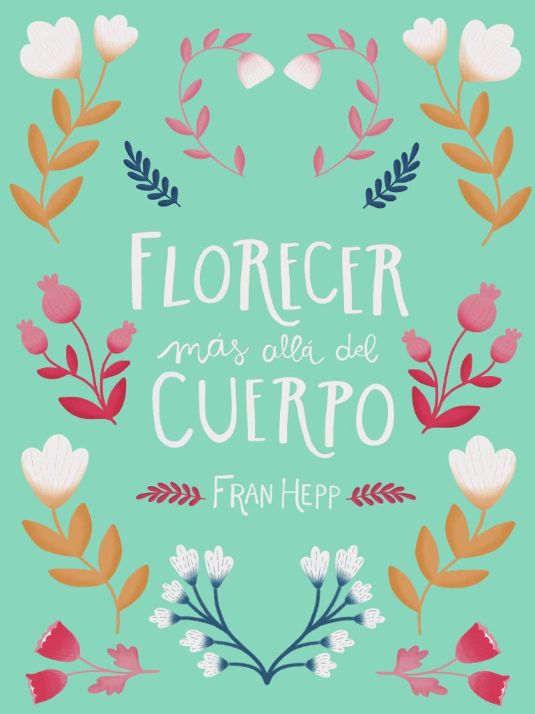 Florecer: Aceptación del Cuerpo Femenino | PDF | Autoestima | Amor