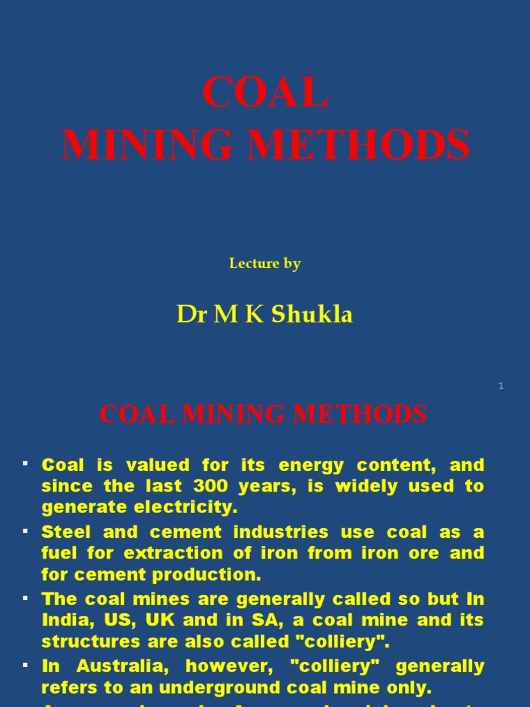 Coal Mining Methods: DR M K Shukla | PDF | Coal Mining | Mining