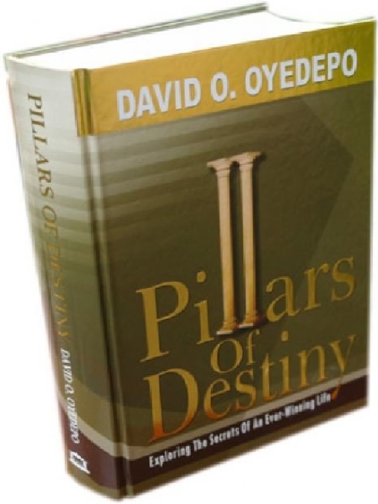 David o Oyedepo - Pillars of Destiny | PDF | Revelation | Glory (Religion)