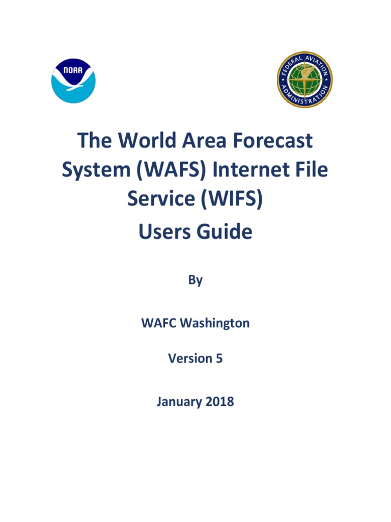 The World Area Forecast System (WAFS) Internet File Service (WIFS) Users Guide | PDF | World ...
