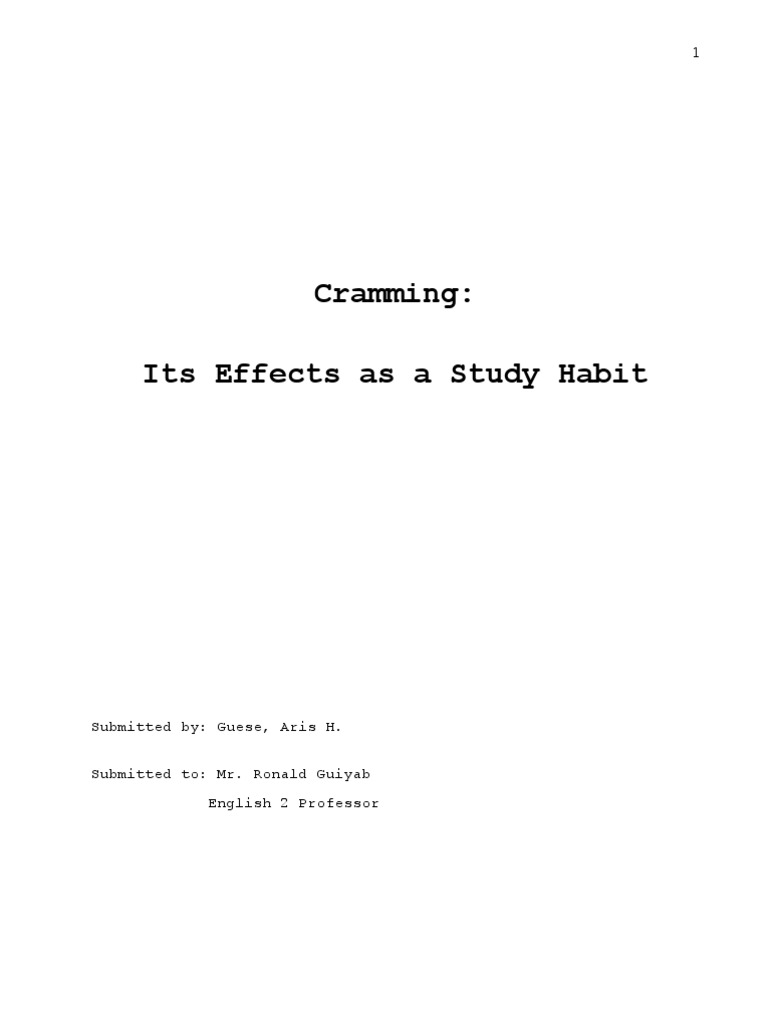 Effects of Cramming as a Study Habit | PDF | Test (Assessment) | Psychology