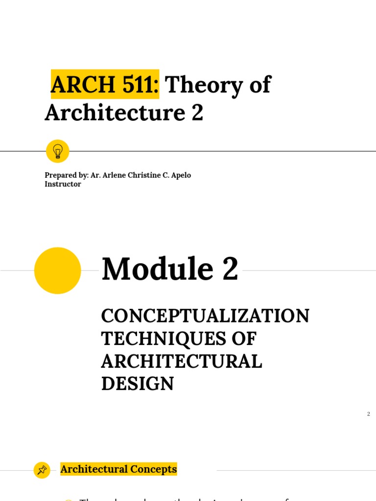 ARCH 511: Theory of Architecture 2: Prepared By: Ar. Arlene Christine C ...