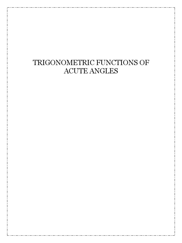 Trigonometric Functions of Acute Angles | PDF | Trigonometric Functions ...