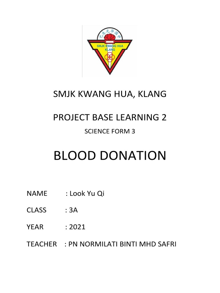 Blood Donation: SMJK Kwang Hua, Klang Project Base Learning 2 | PDF ...
