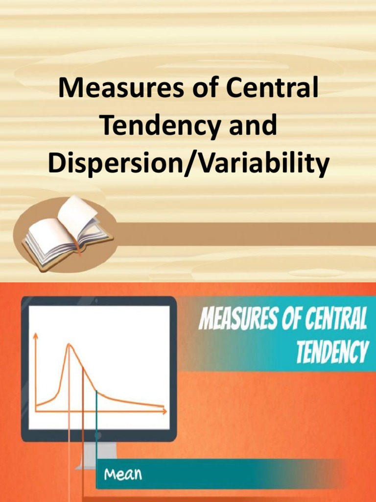 measures of central tendency and variability | PDF | Mean | Standard Deviation