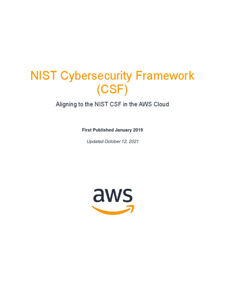 NIST Cybersecurity Framework (CSF) : Aligning To The NIST CSF in The ...