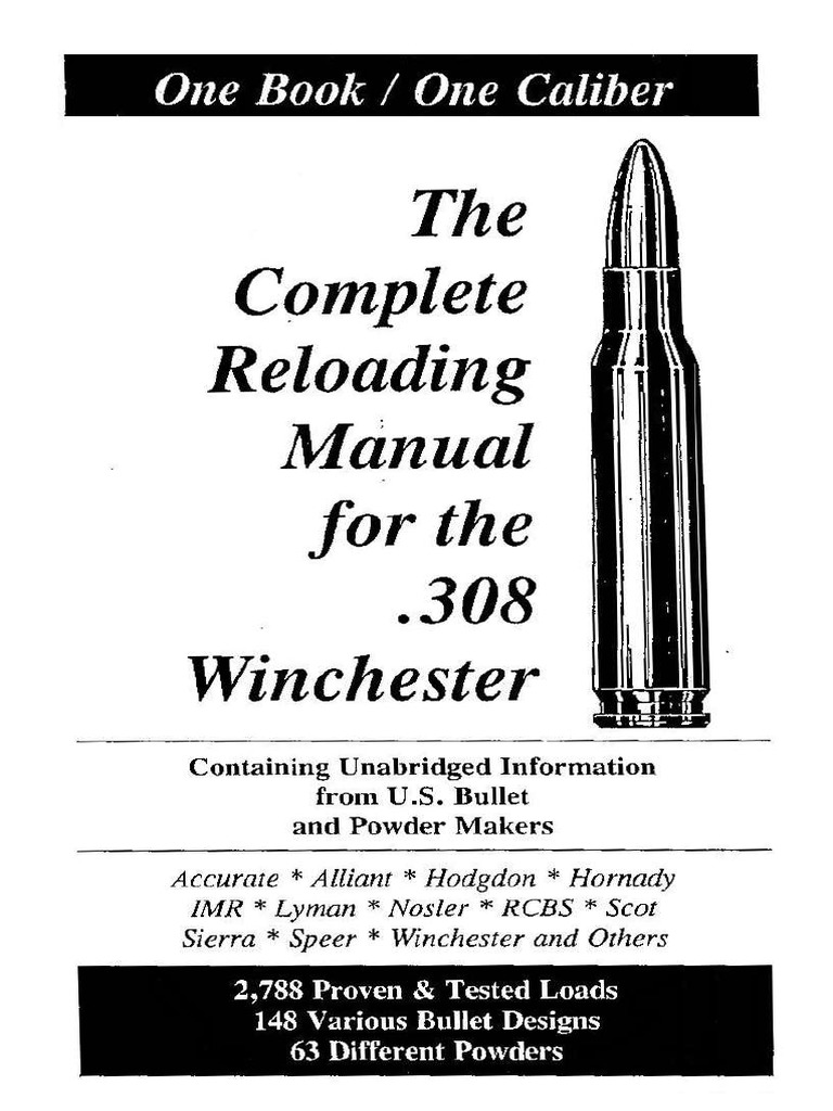 The complete reloading manual for the .308 Winchester | PDF