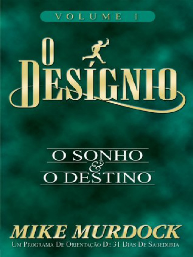 O Designio o Sonho e o Destino Volume 1 Mike Murdock | PDF | Religião e ...
