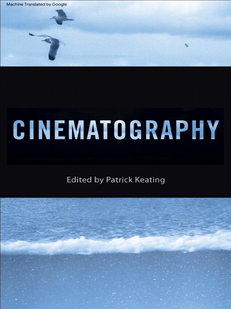 Cinematography (Patrick Keating) (Ind) | PDF