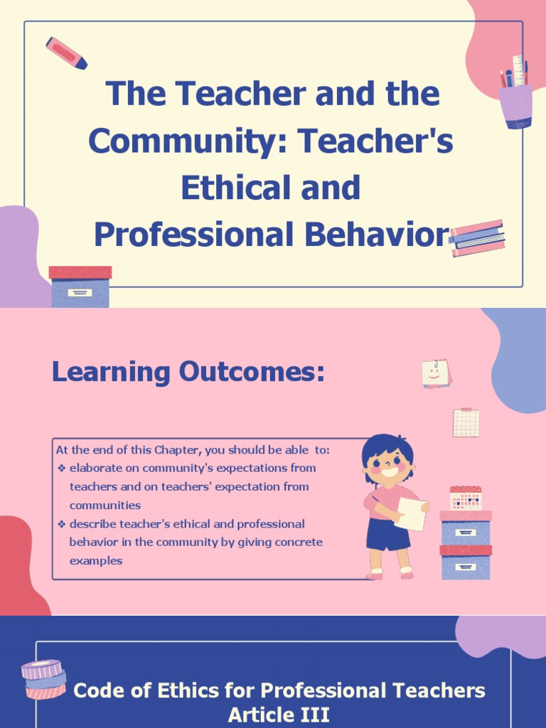 The Teacher and The Community Teachers Ethical and Professional ...