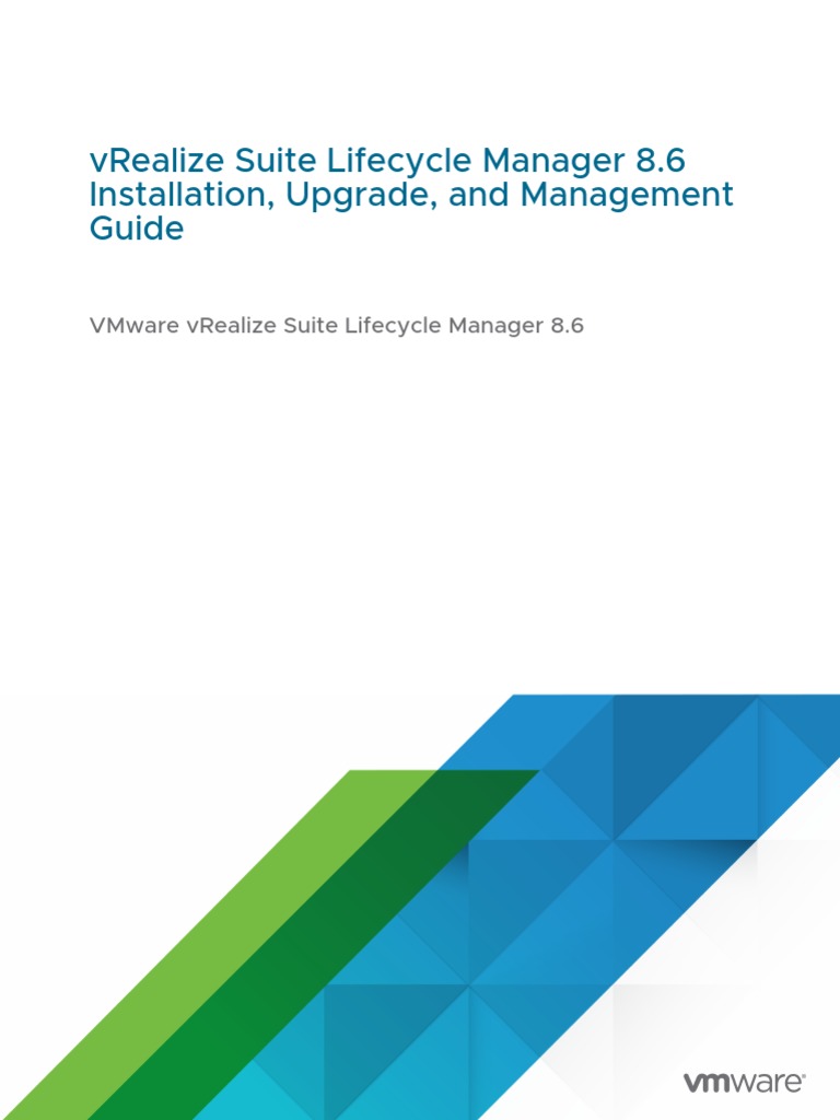 Vrealize Lifecycle Manager 8.6 Installation Upgrade and Management ...