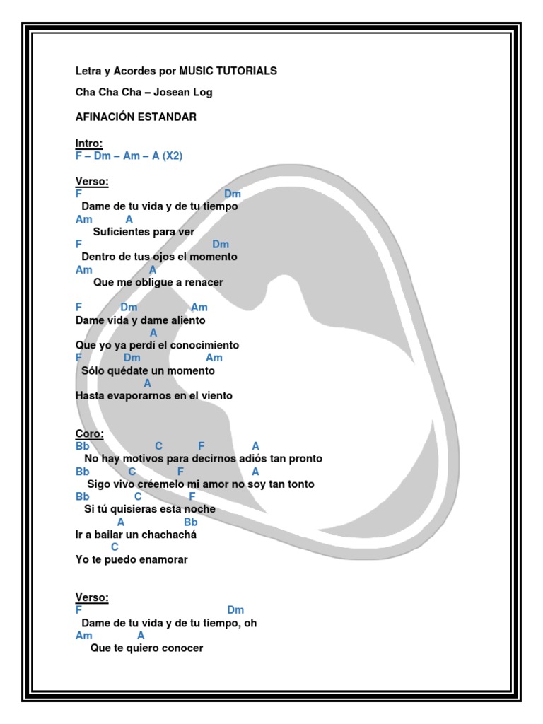 Cha Cha Cha Josean Log Letra y Acordes by MUSICTUTORIALS | PDF