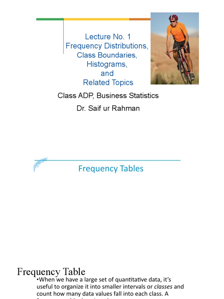 Lecture # 2, Frequency, Class Limit & Class Boundaries & Historgrams | PDF | Histogram | Mode ...