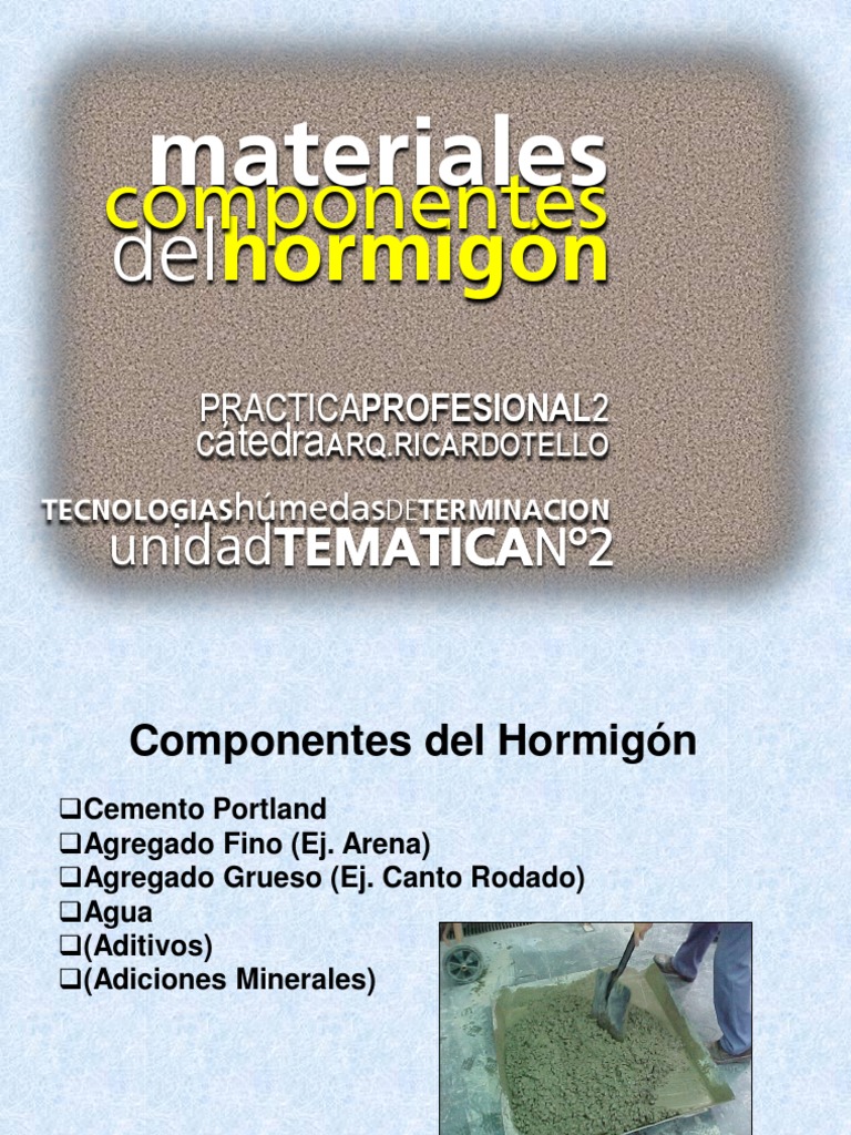 UT #2 Materiales Componentes Del Hormigón | PDF | Cemento | Hormigón