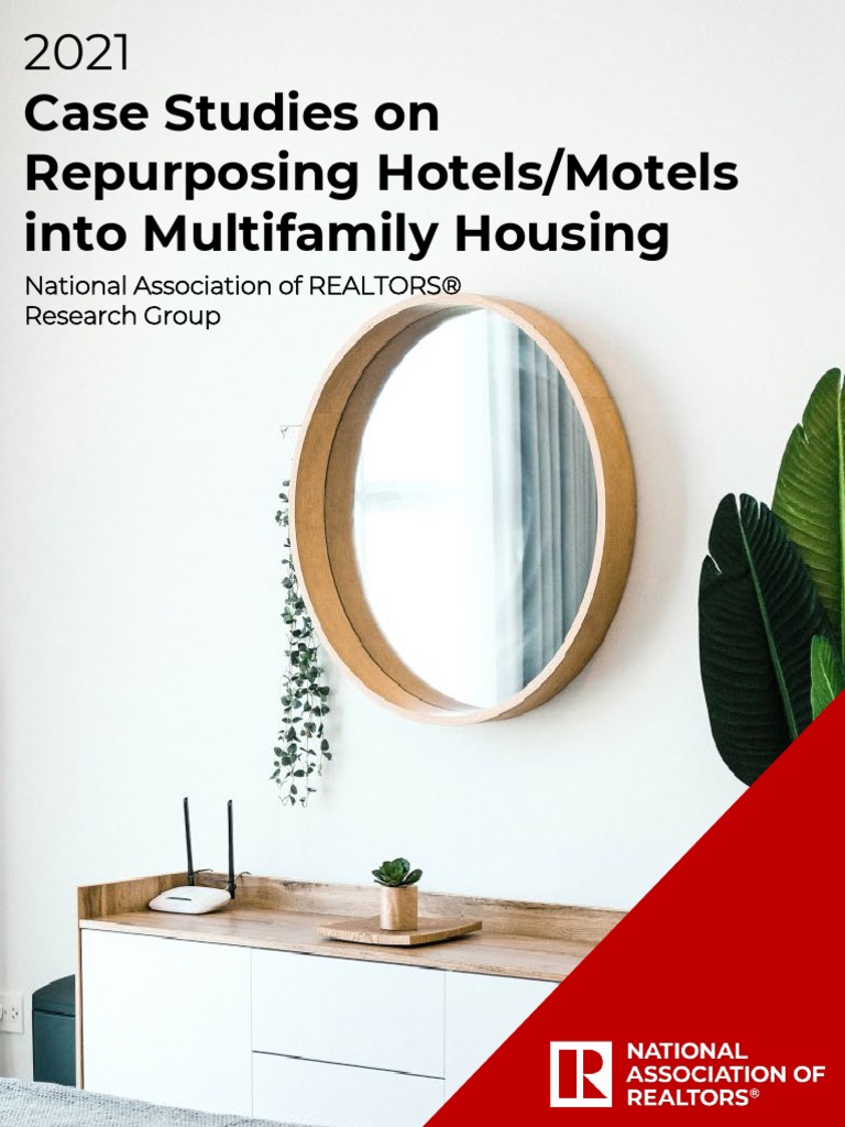 Case Studies On Repurposing Hotels/Motels Into Multifamily Housing ...
