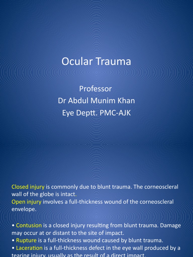 Ocular Trauma Overview by Dr. Khan | PDF | Cornea | Medical Specialties